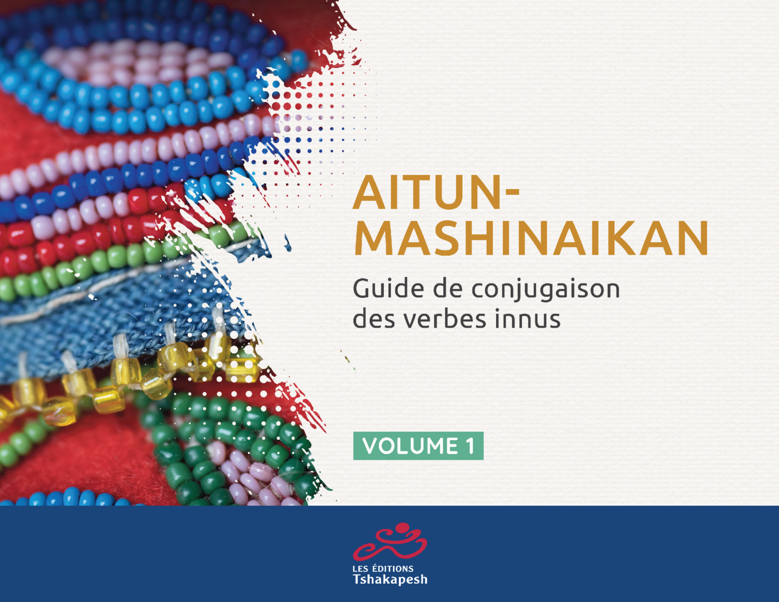 Guide de conjugaison – Innu-aimun